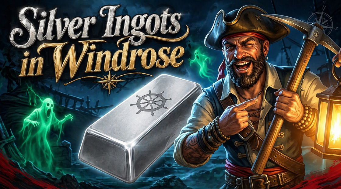 Silver Ingots Windrose: Farm Guide 2026